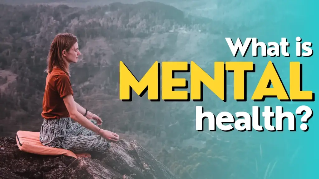What is mental health? - Socially Fit